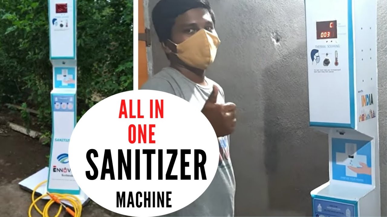 ALL IN ONE SANITIZER MACHINE | AUTOMATIC SANITISER MACHINE | COVID-19 ...
