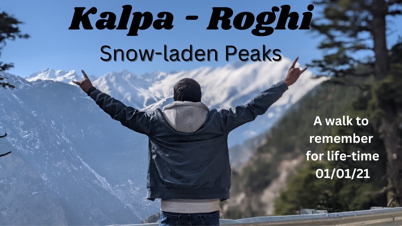 Kalpa in Winters/January || Jan 21 || Snow Peaks || Winter Paradise ...