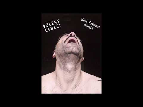 Bülent Cenkci Sen Yoksan Remix teaser