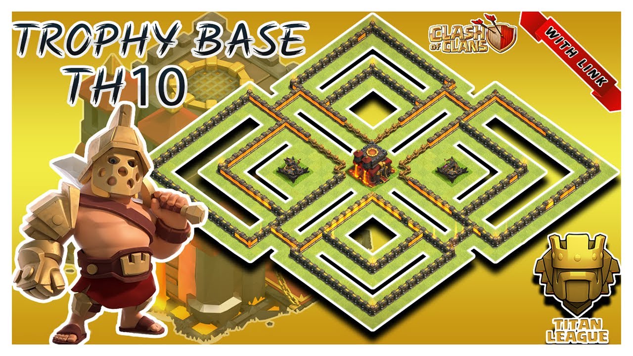 COC TH10 TROPHY PUSHING BASE WITH COPYLINK (NEW COC TH10 TROPHY BASE ...