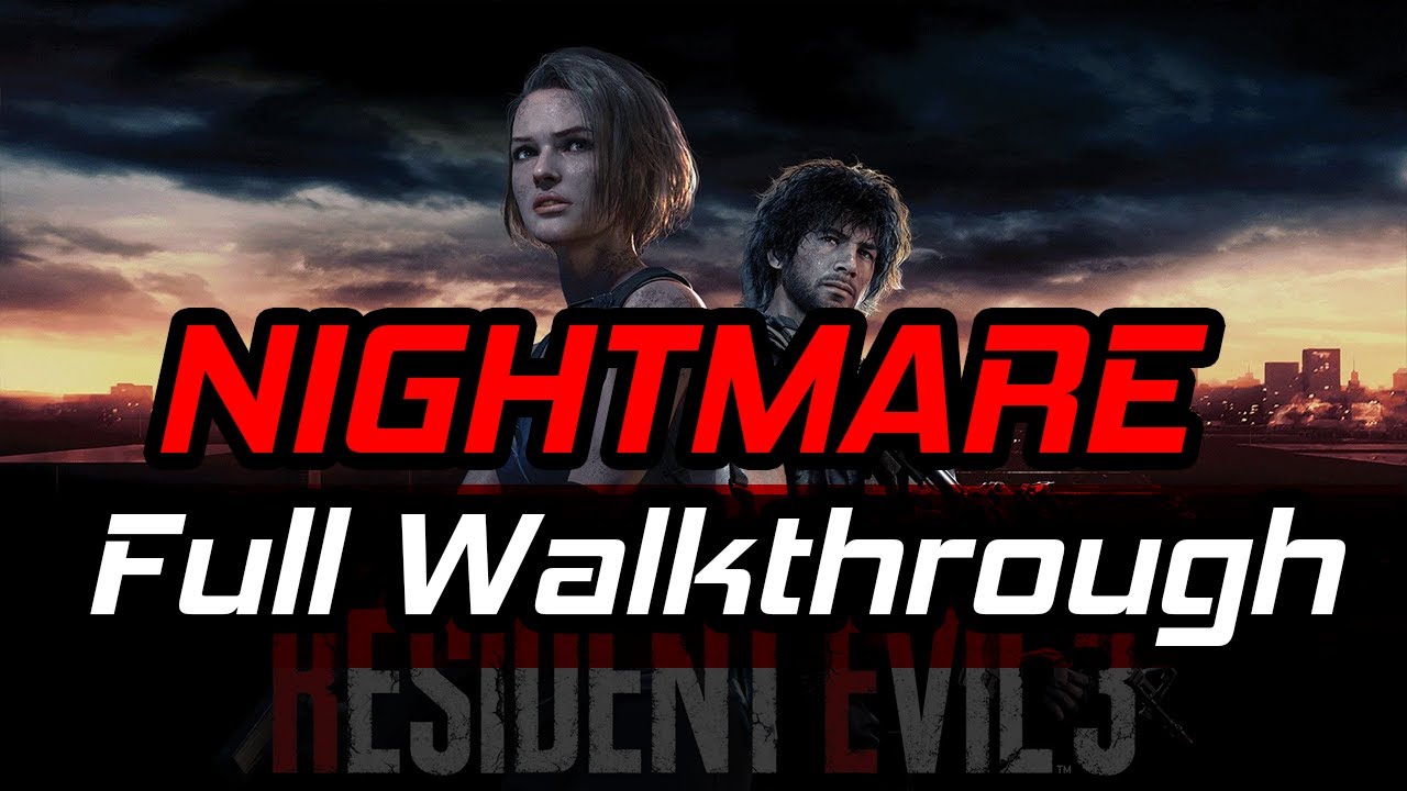 Resident Evil 3 NIGHTMARE MODE Full Walkthrough - YouTube
