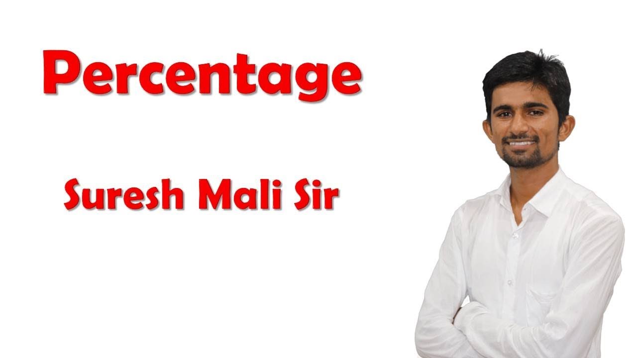 Percentage by Suresh Mali Sir - YouTube