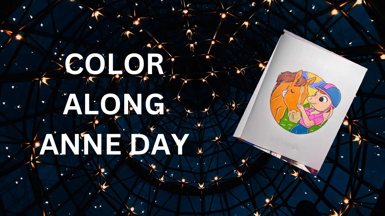 Anne Day Color Along - YouTube