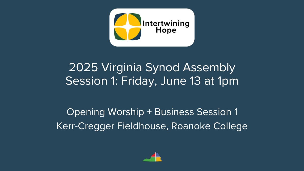 2025 Virginia Synod Assembly Session 1 - YouTube