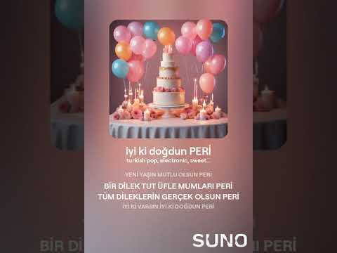 iyi ki doğdun PERİ - İsme Özel Doğum Günü Şarkısı