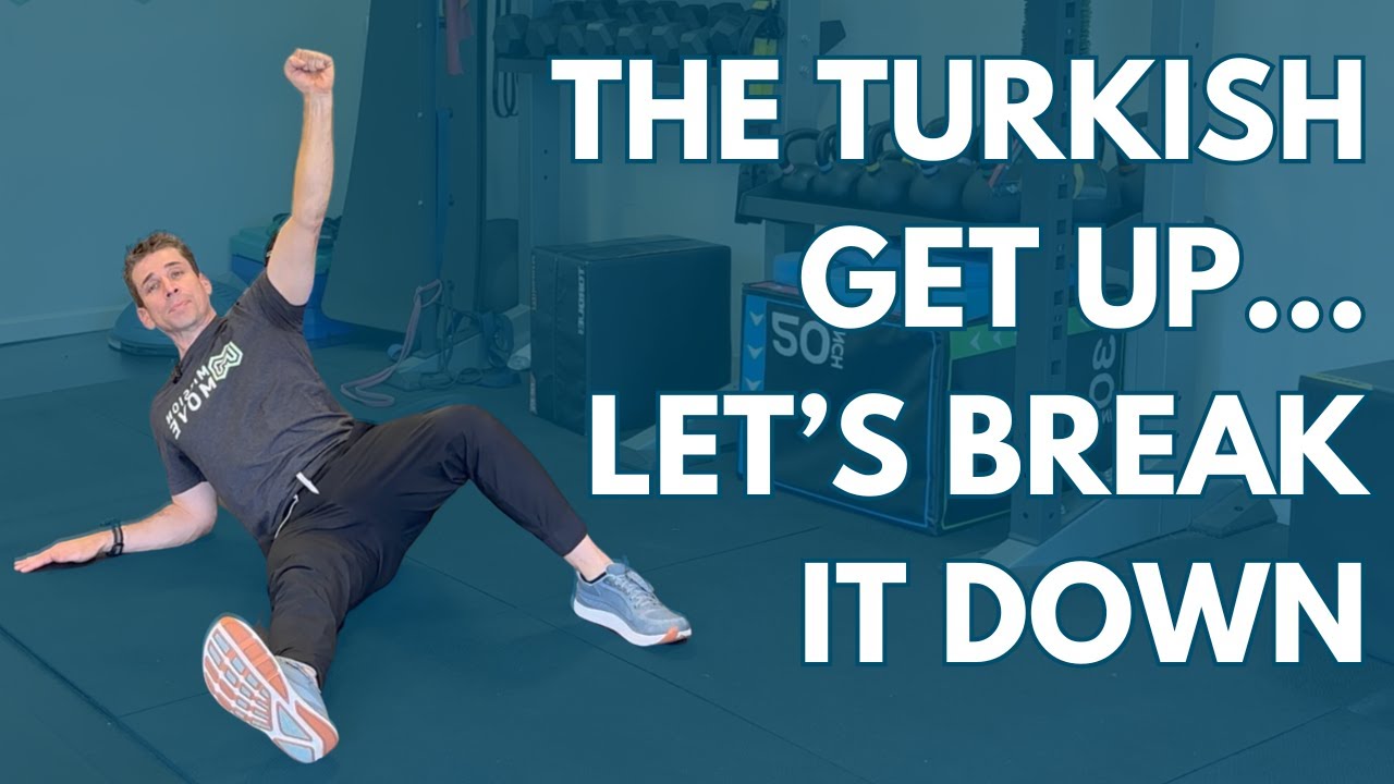 The Basics of the Turkish Get Up With Dr. Joel Eaby, Physical Therapist ...