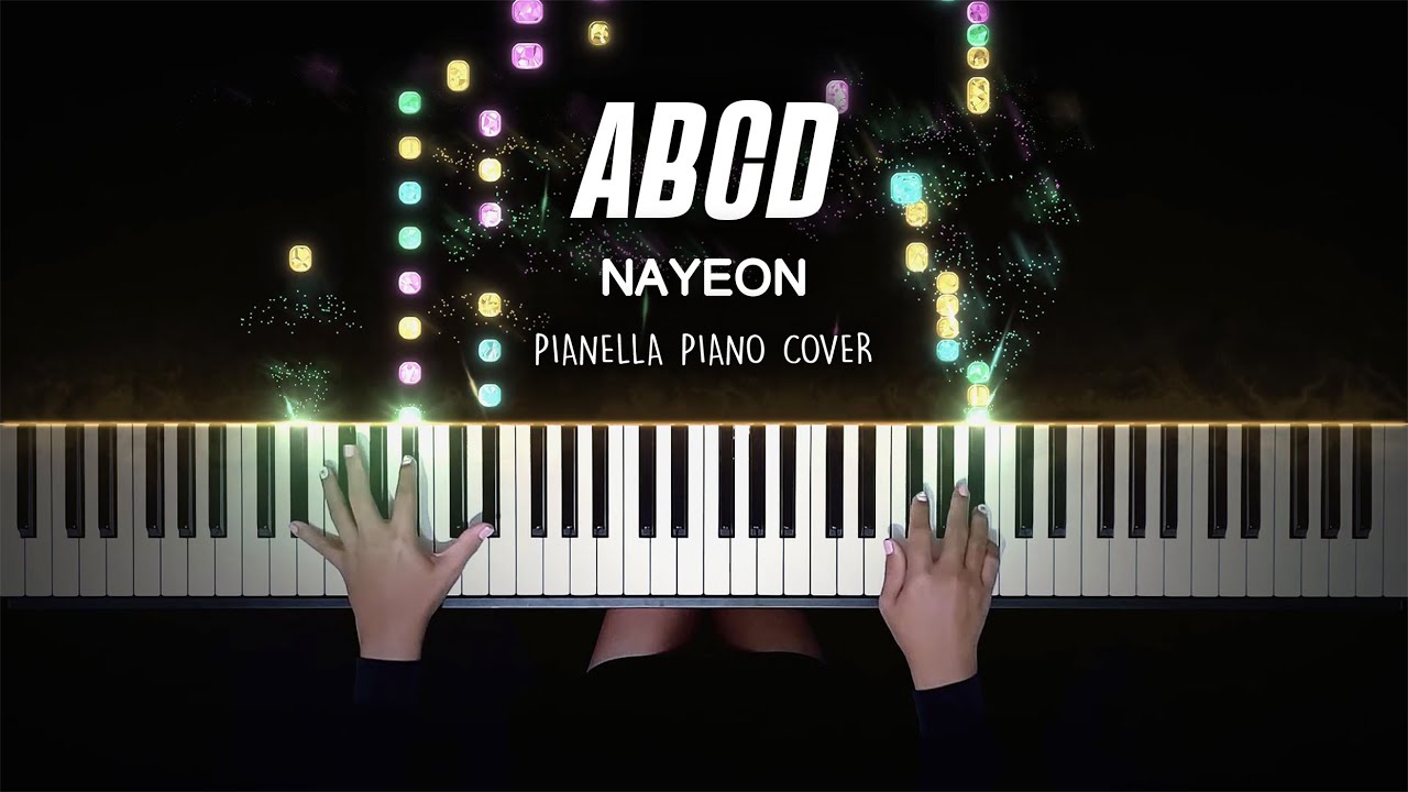 NAYEON - ABCD | Piano Cover by Pianella Piano - YouTube