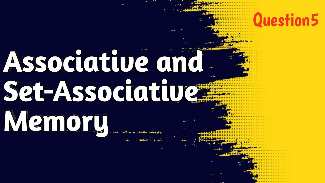 Fully Associative & Set Associative Mapping Example | Cache Mapping ...