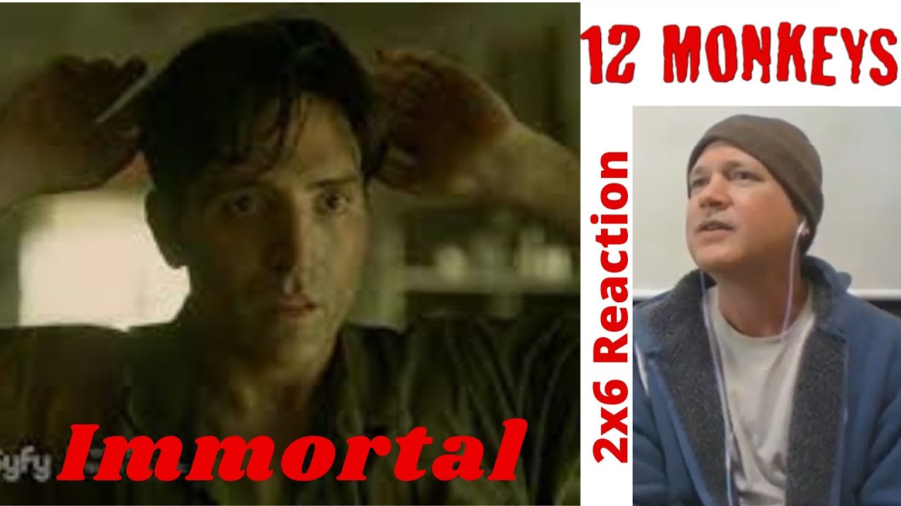 12 Monkeys 2x6 Reaction - Immortal - YouTube