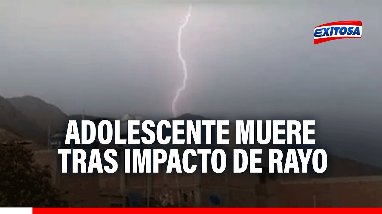 🔴🔵Chimbote: ¡Trágico! Adolescente pierde la vida tras ser impactada por un rayo - YouTube