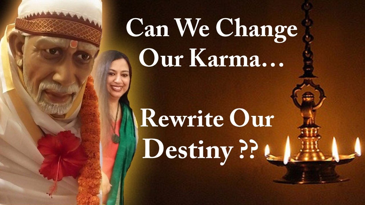 Can We Change Our Karma.. Rewrite Our Destiny??? - YouTube