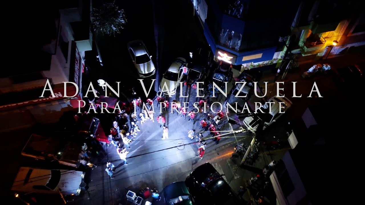 Adan Valenzuela x Banda Reina Zacatecana - Para Impresionarte [En Vivo ...