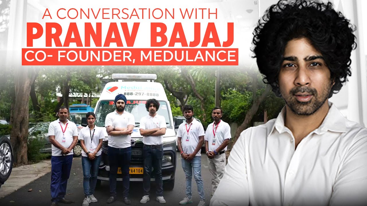 A conversation with Pranav Bajaj, Co-founder of Medulance - YouTube