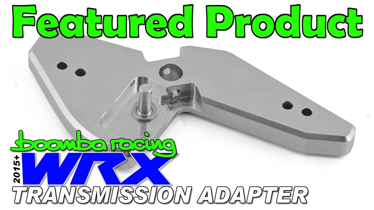 Unboxing | Boomba Transmission Adapter '15+ Subaru WRX - YouTube