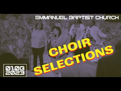 January 8th - Choir Selections - YouTube