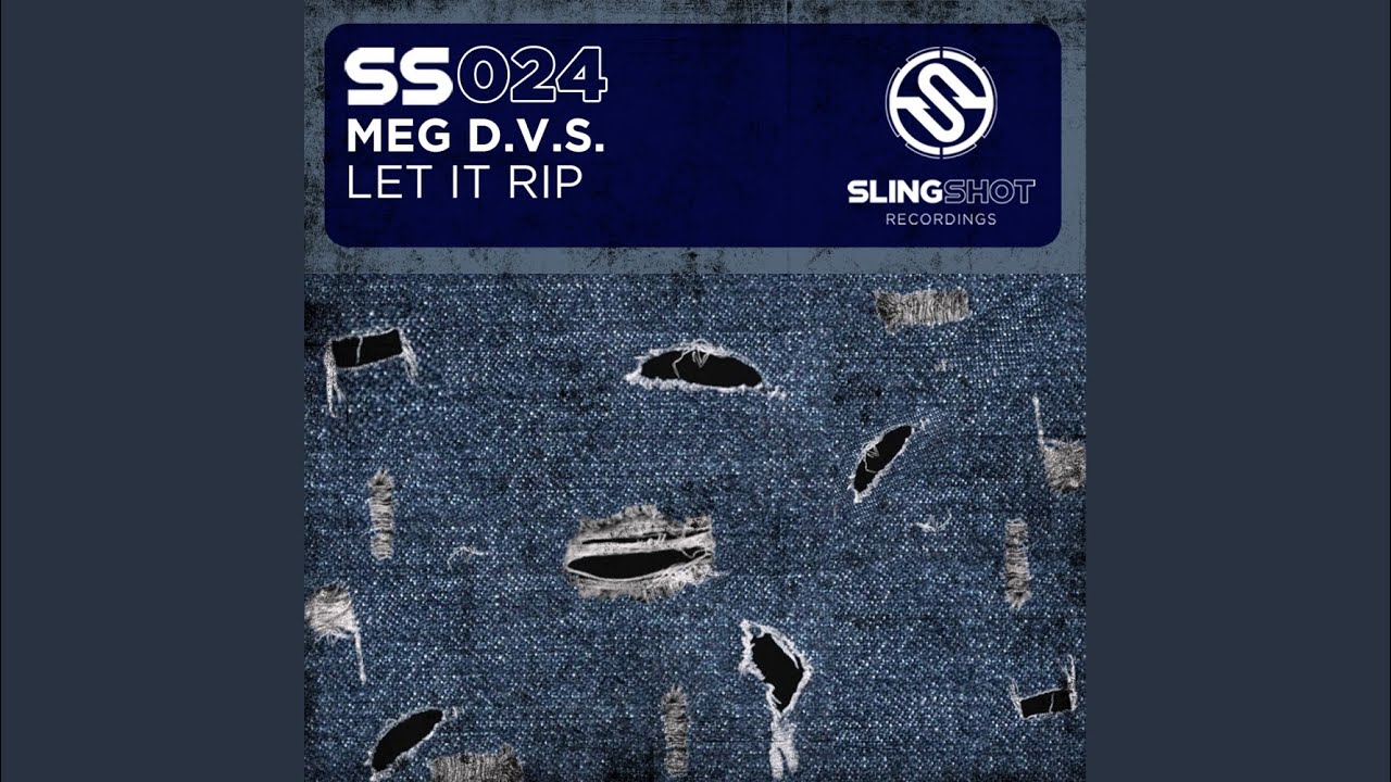 Let It Rip (Original Mix) - YouTube