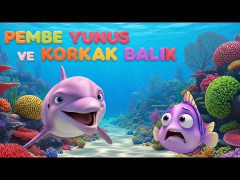 pembe yunus ve korkak balık