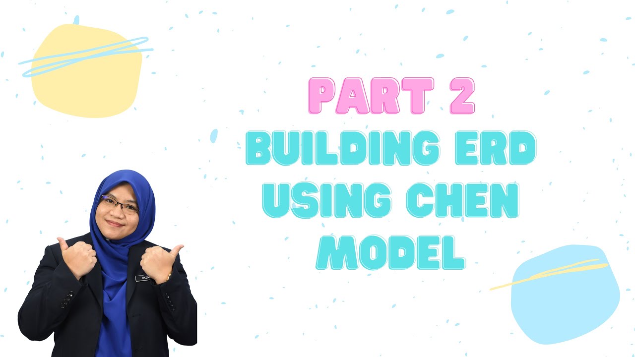 Part 2: Building an ERD using Chen Model - YouTube