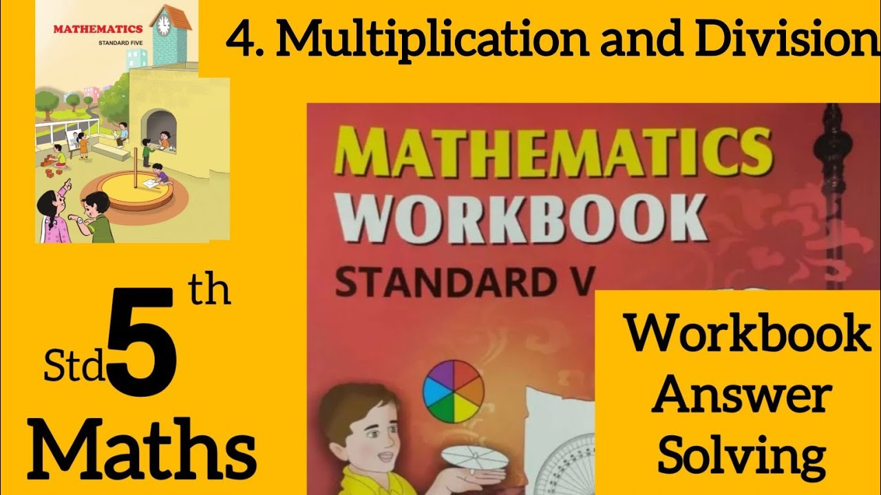 std 5th l 4 Multiplication and Division l Maths workbook Question and answer l full solved - YouTube