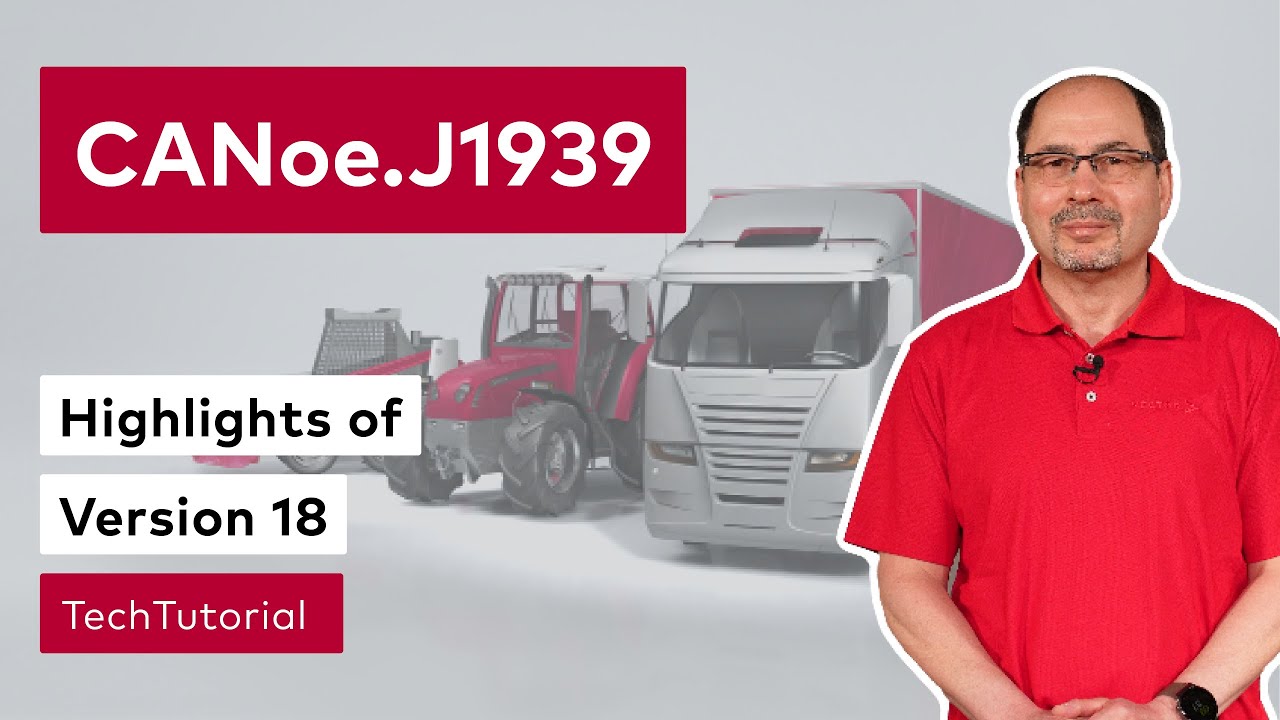 CANoe Option J1939 Version 18 Highlights | #VectorTechTutorial - YouTube