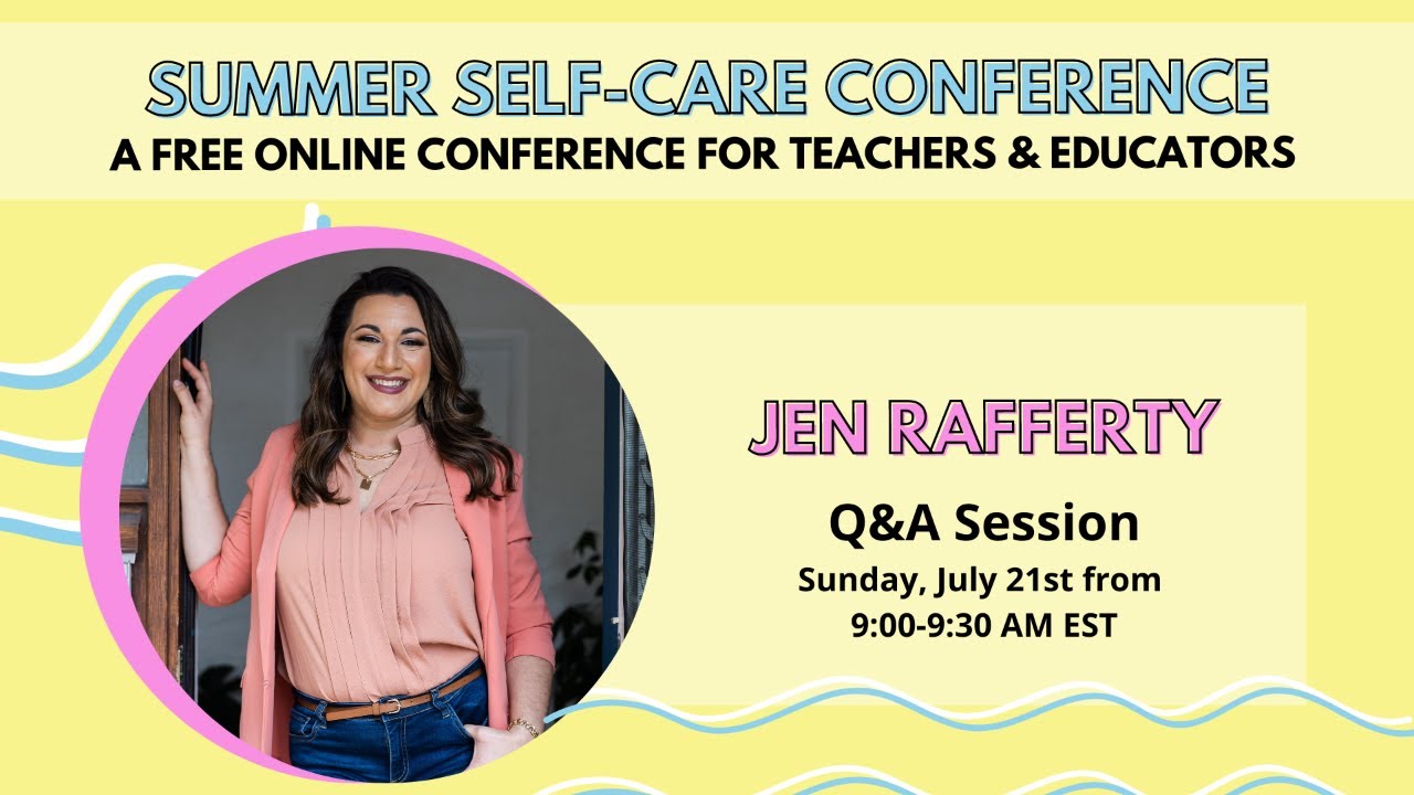 Live Q&A with Jen Rafferty [Summer Self-Care Conference 2024] - YouTube
