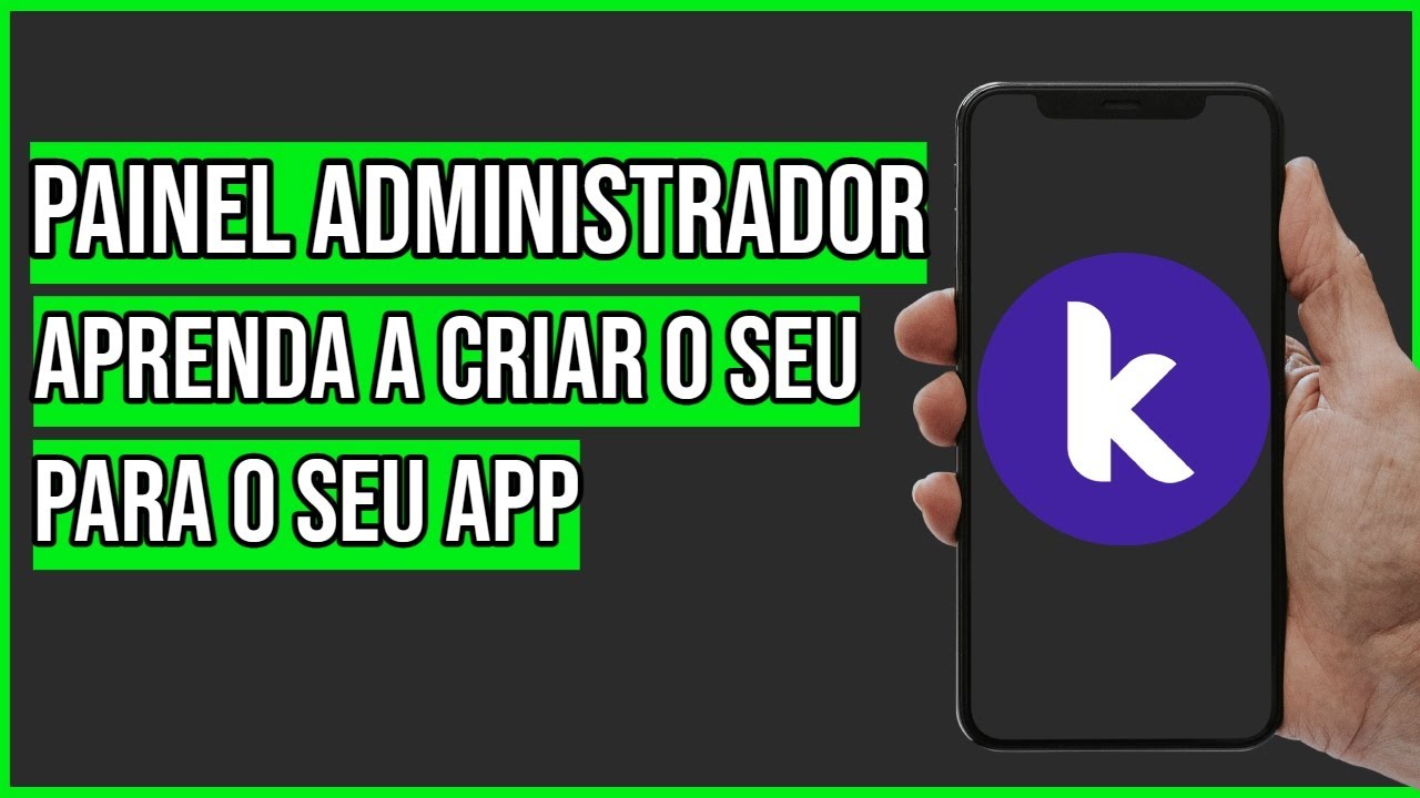 Como Criar um Painel Adm no seu App do Kodular - YouTube