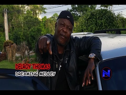 Dreaming Medley _ Delroy Thomas aka Patrick Cool - YouTube