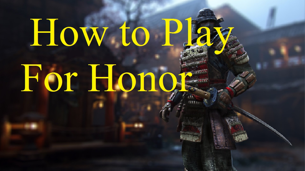 For Honor - Art of Battle Tutorial - YouTube