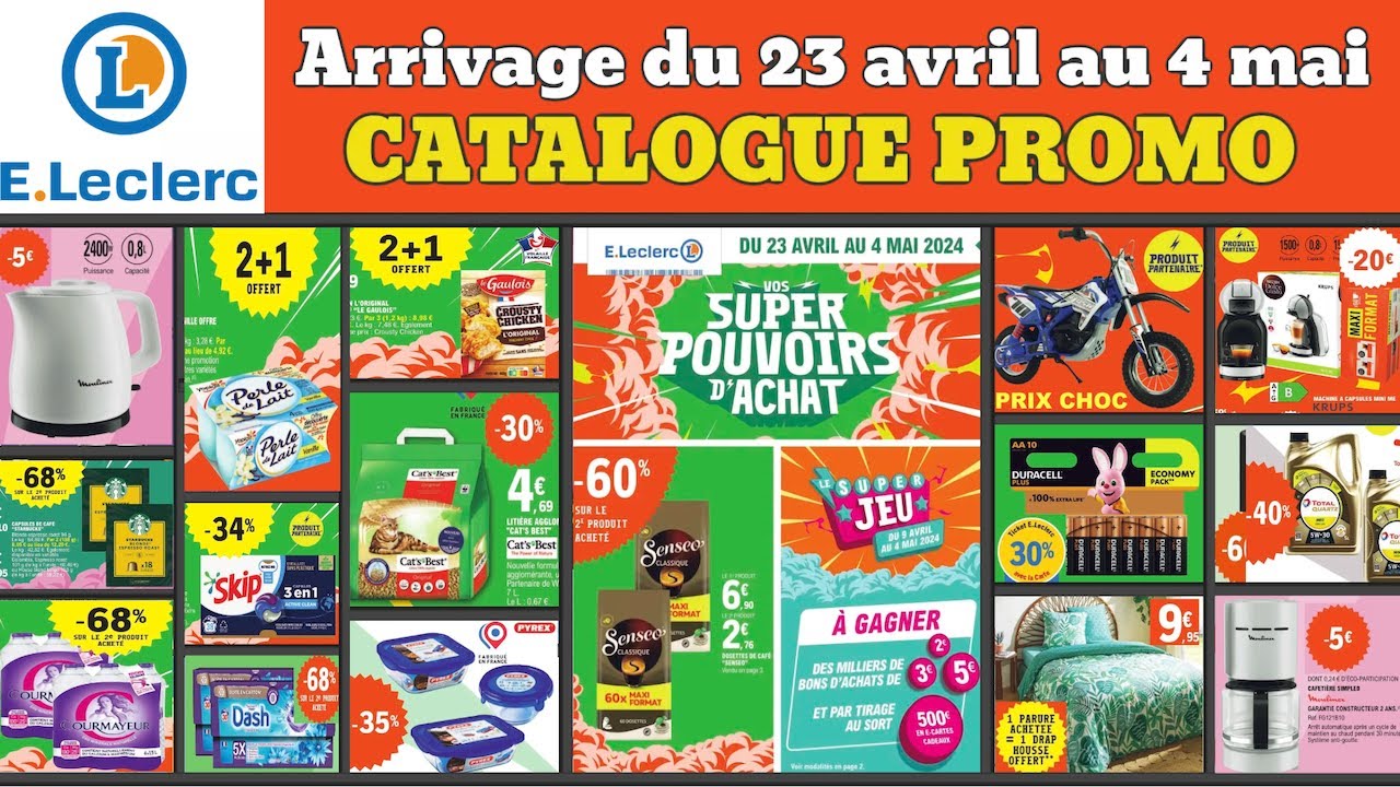 catalogue LECLERC du 23 avril 2024 Arrivage de la semaine prochaine 🔥 ...