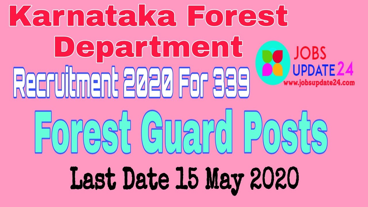Karnataka Forest Department Recruitment 2020 – Apply Online for 339 ...