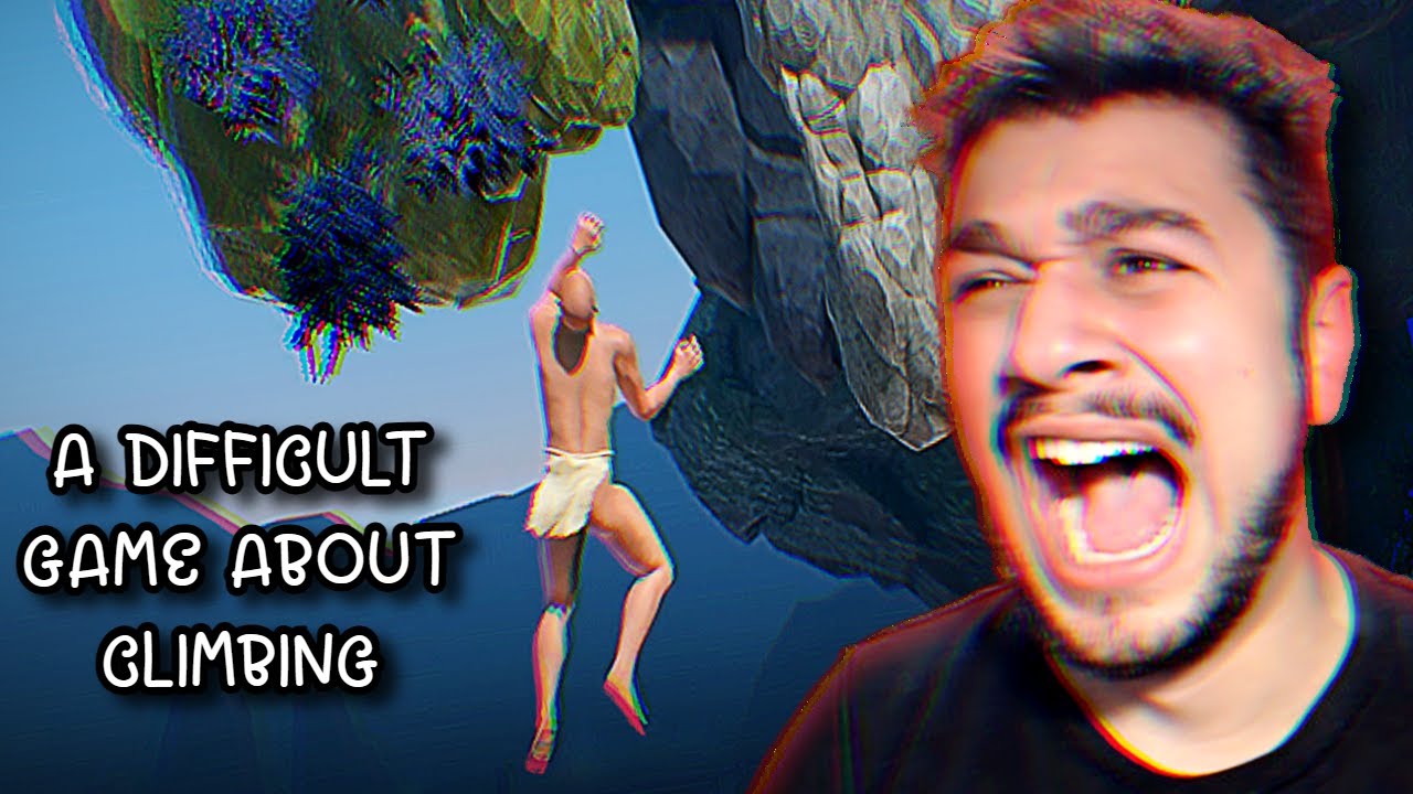I HATE THIS GAME!!! | A DIFFICULT Game About CLIMBING - YouTube