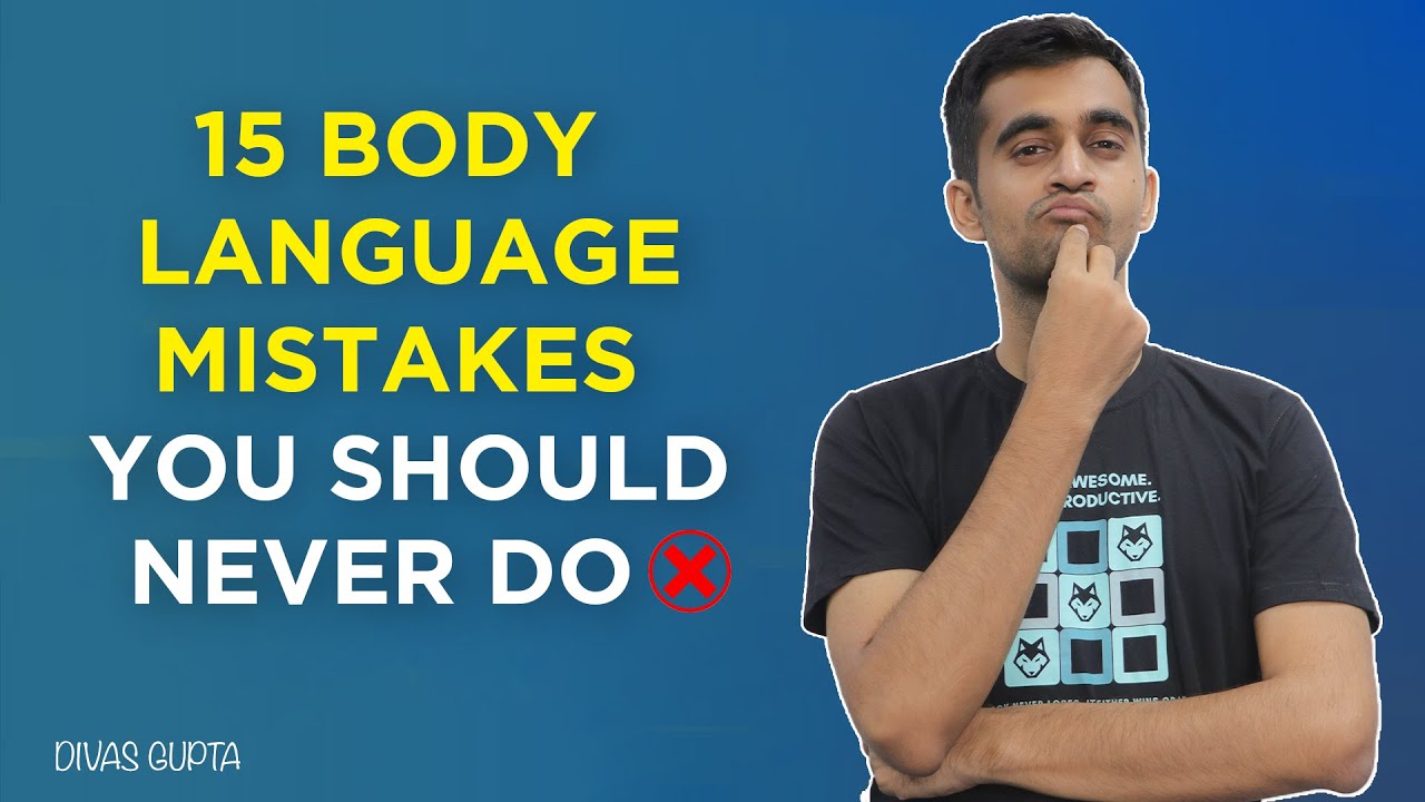 You Are Making These Mistakes Daily | Body Language Hacks | Divas Gupta ...