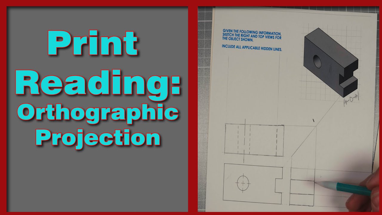 Print Reading: Applying Orthographic Projection - YouTube