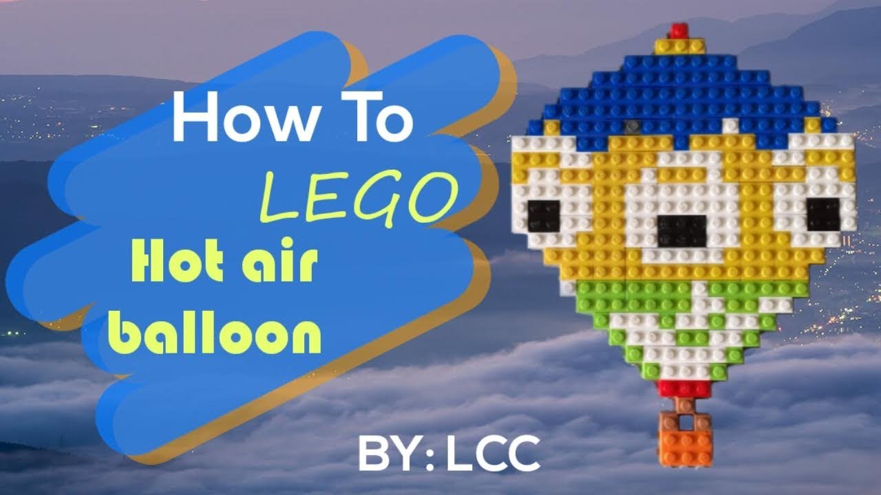 How to build LEGO Hot air balloon | Make & Create "How To" - YouTube