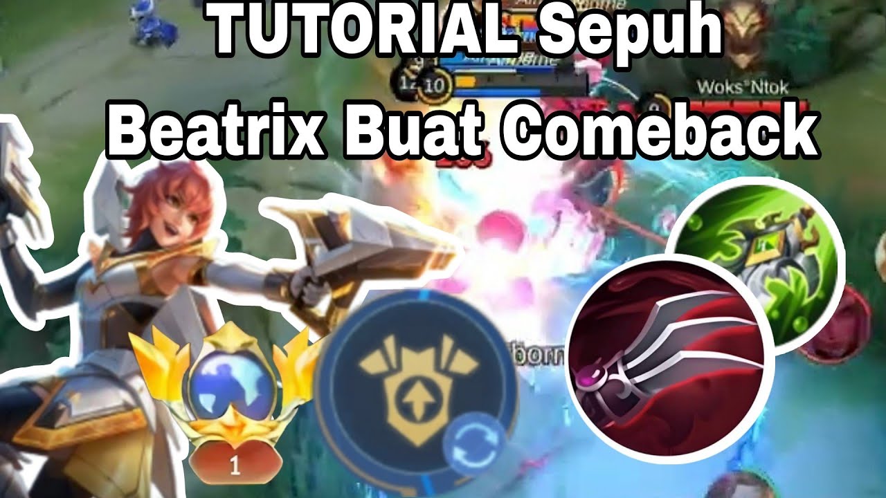 Tutorial Sepuh Beatrix Buat Comeback Team #mlbb #beatrix - YouTube