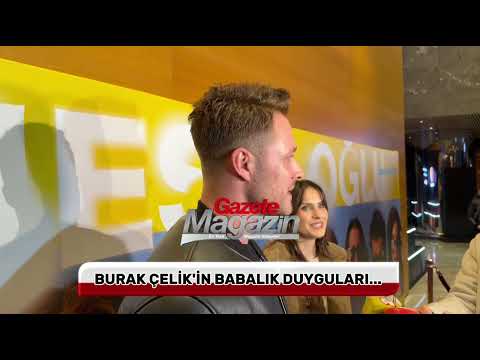 Burak Çelik'in Babalık Duyguları...