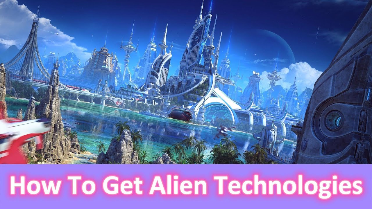 How To Get Alien Technology - YouTube