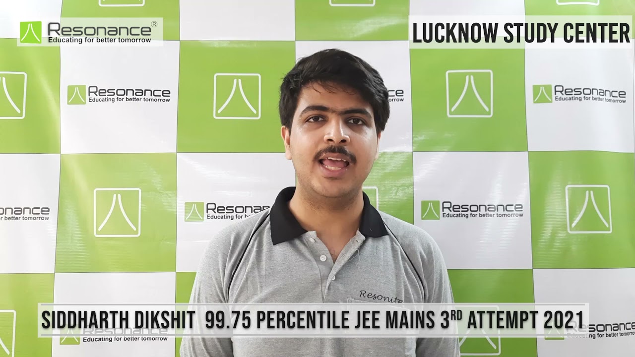 JEE Main 2021 Result Resonance Lucknow🏆 99.75 Percentile 😇 Siddharth ...