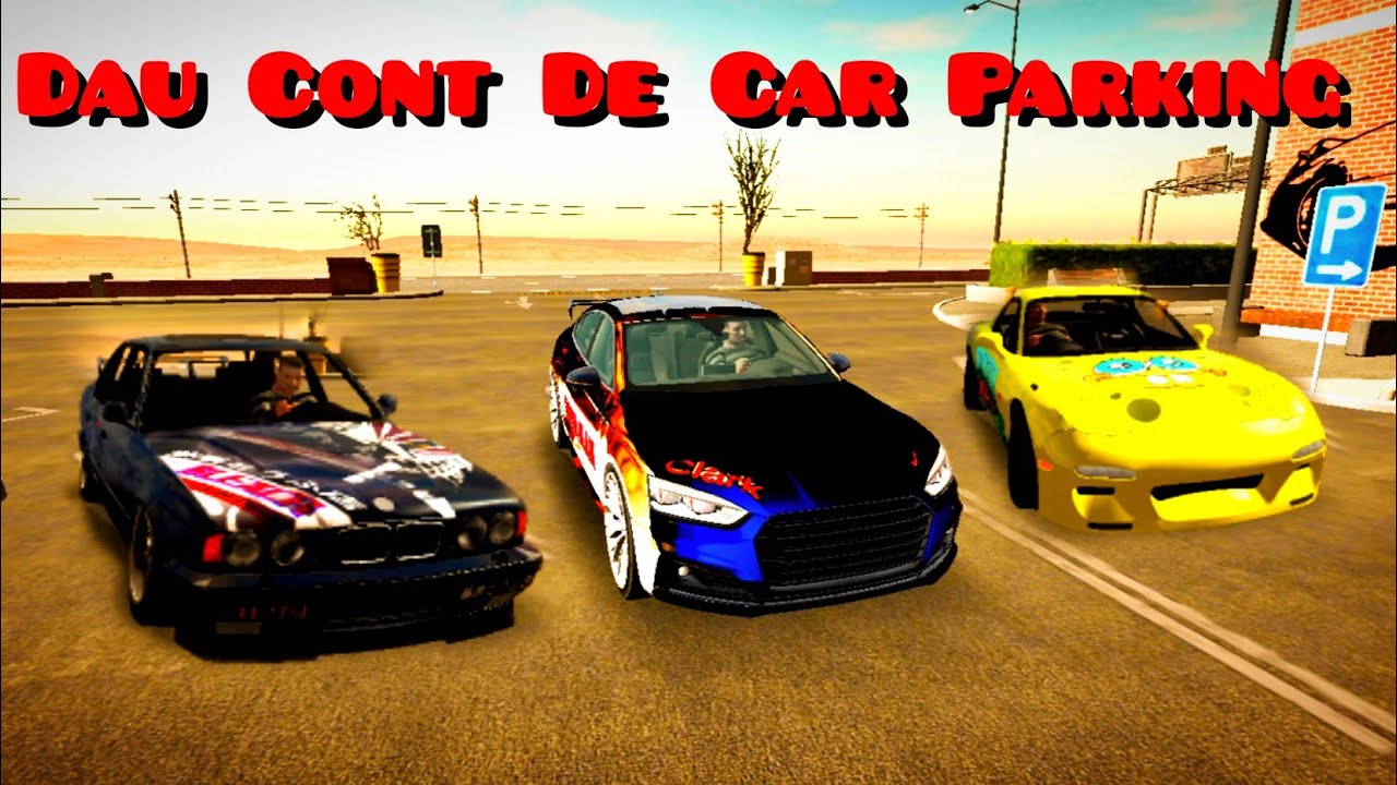 Dau Cont De Car Parking Premium - YouTube