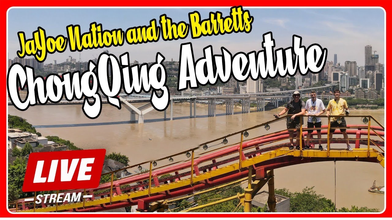 JaYoe Nation and the Barretts in ChongQing | Livestream - YouTube