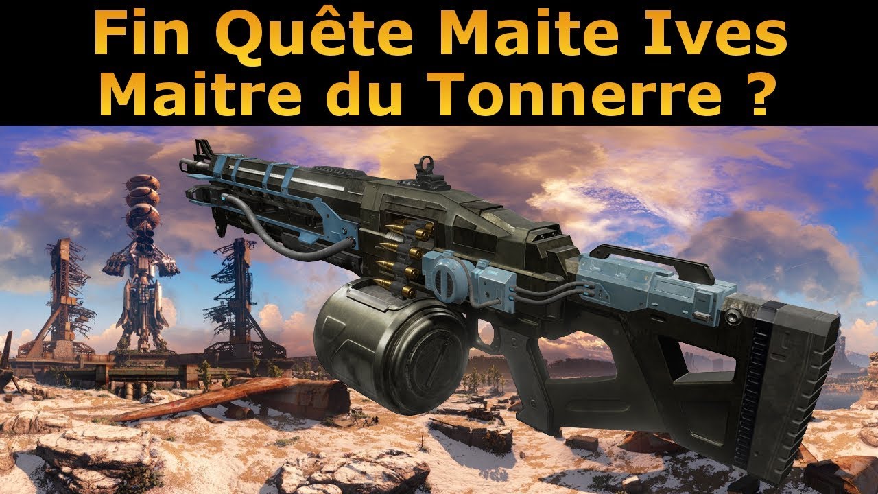Destiny 2 : Fin Quête Maître Ives ! Cosmodrome, Maître du Tonnerre ...