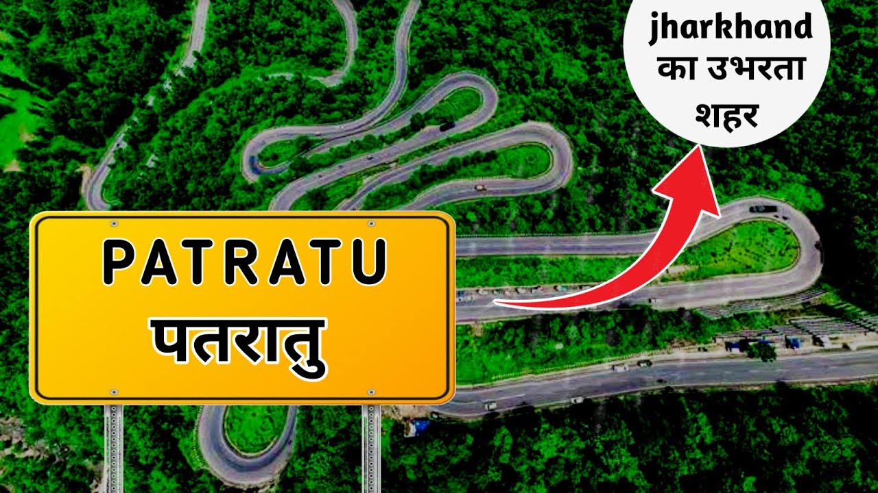 Patratu City Full Details And Review | Patratu Railway Station ...