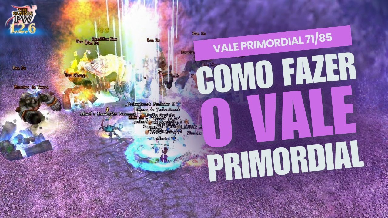COMO FAZER O VALE PRIMORDIAL 71/85 NO THE CLASSIC PW 1.2.6 - YouTube