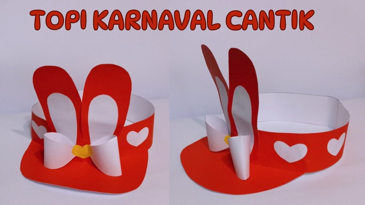 Membuat Topi Karnaval Merah Putih 17 Agustusan - YouTube