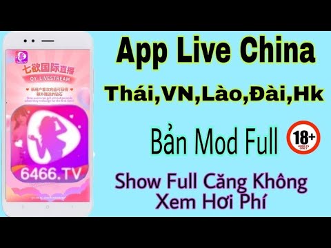 App live china cả thế giới live cực hay, mở khóa phòng xem free - YouTube