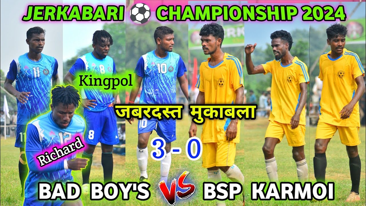 7TH MATCH 💥 BAD BOY'S (3)🆚(0)B.P.S KARMOI 💥 HIGH VOLTAGE MATCH 💥 ...