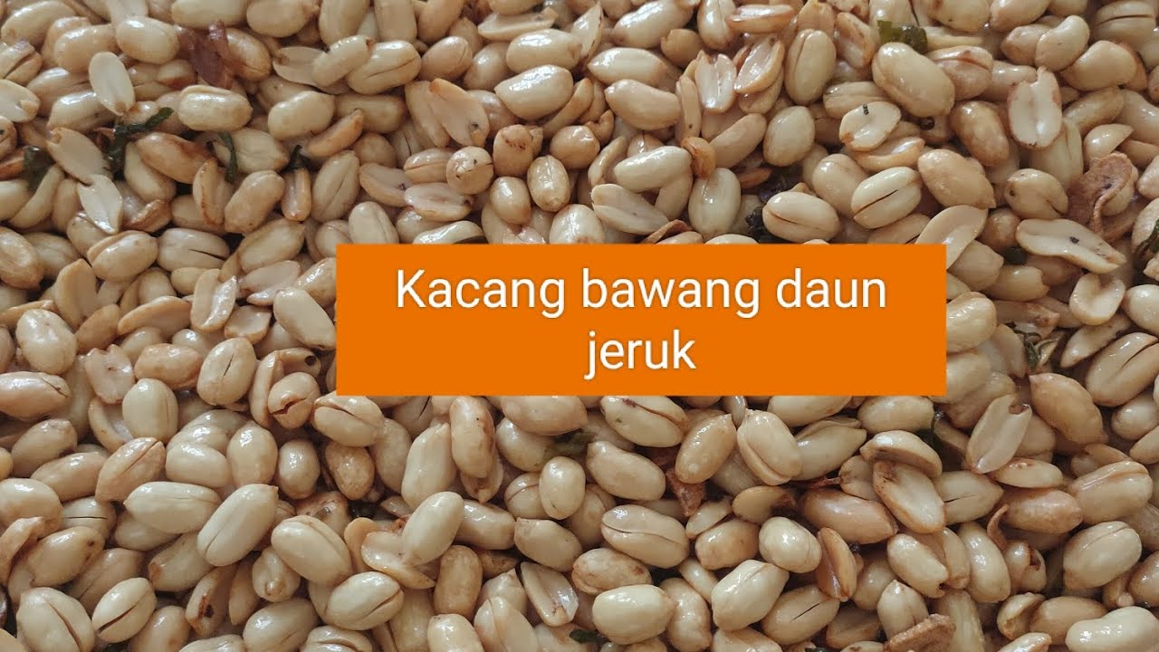 Cara dan resep Kacang bawang daun jeruk untuk 2 kg kacang.. - YouTube