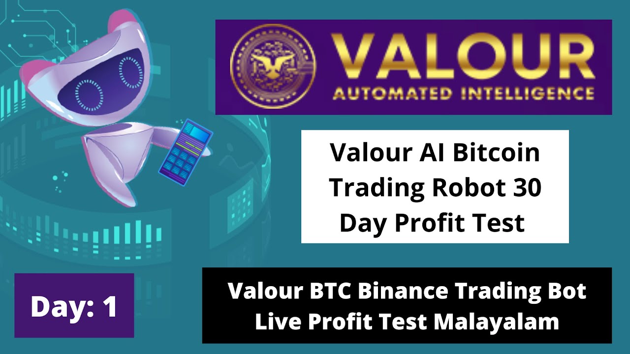 Valour AI Bitcoin (BTC) Trading Robot 30 Day Profit Test Malayalam ...