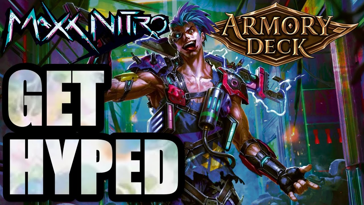 Maxx Nitro Armory Deck - New Card Review, Design, and Flesh and Blood ...