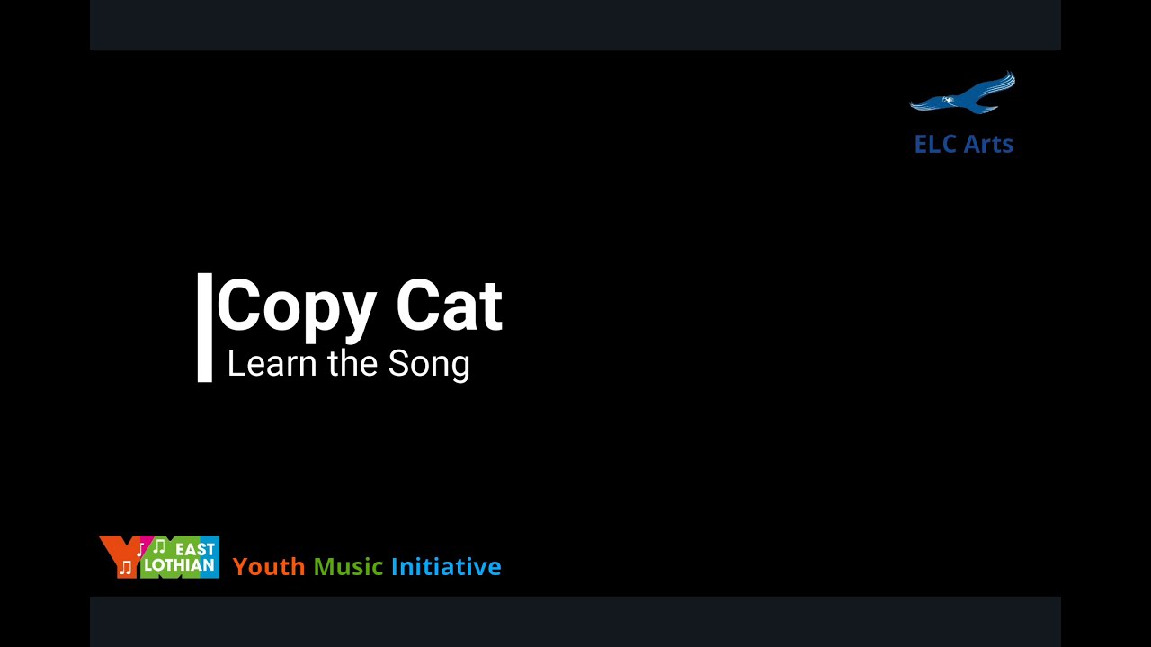 Copy Cat Learn the Song - YouTube